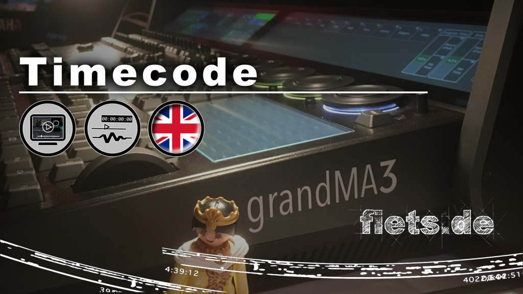 Timecode – grandMA3 Training